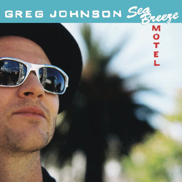 Greg Johnson - Sea Breeze Motel – On Vinyl